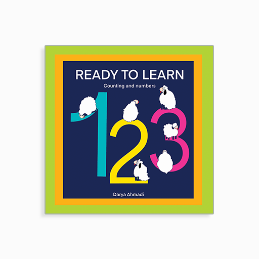 Counting and Numbers: Ready to Learn by Darya Ahmadi